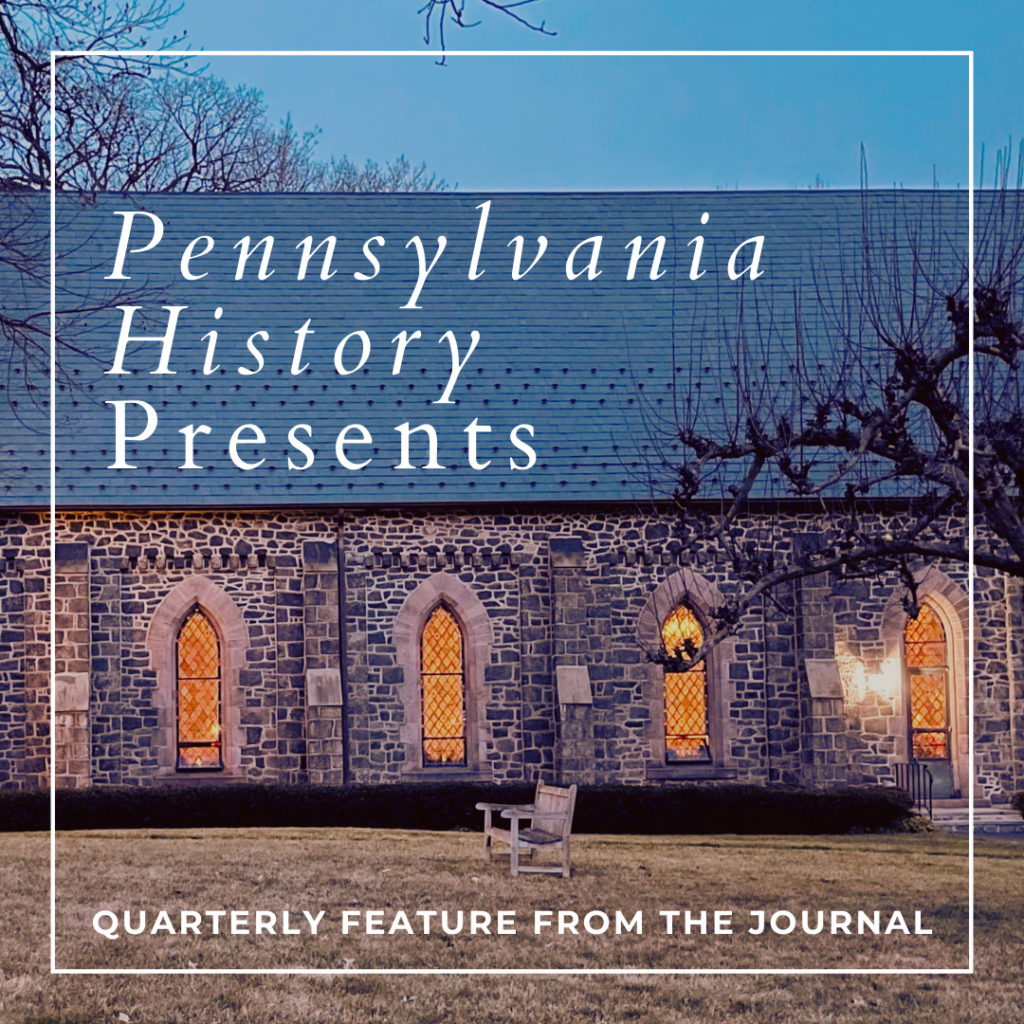 The Pennsylvania Historical Association